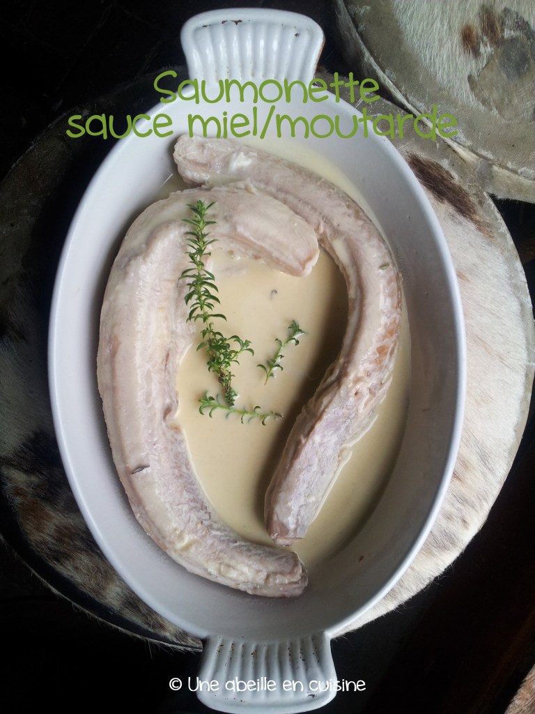 Saumonette au court-bouillon, sauce miel/moutarde – Une abeille en cuisine
